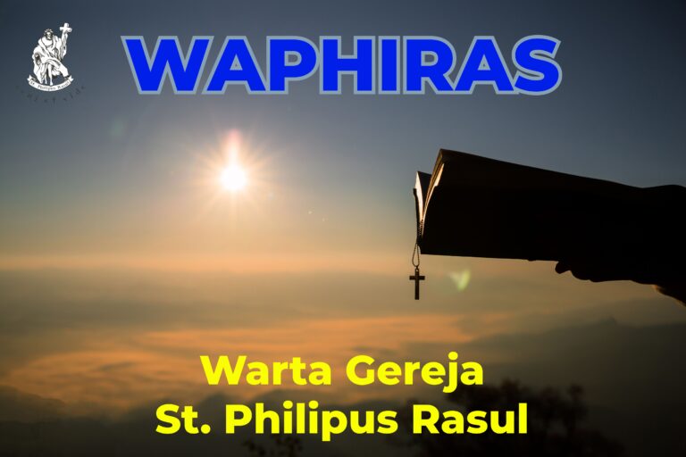 Warta Philipus Rasul (Waphiras) – Gereja Katolik Santo Philipus Rasul ...